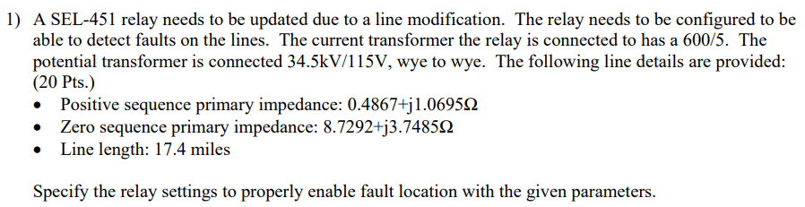 1) A SEL-451 relay needs to be updated due to a line | Chegg.com
