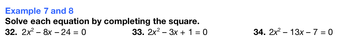 Solved Example 7 and 8 Solve each equation by completing the | Chegg.com