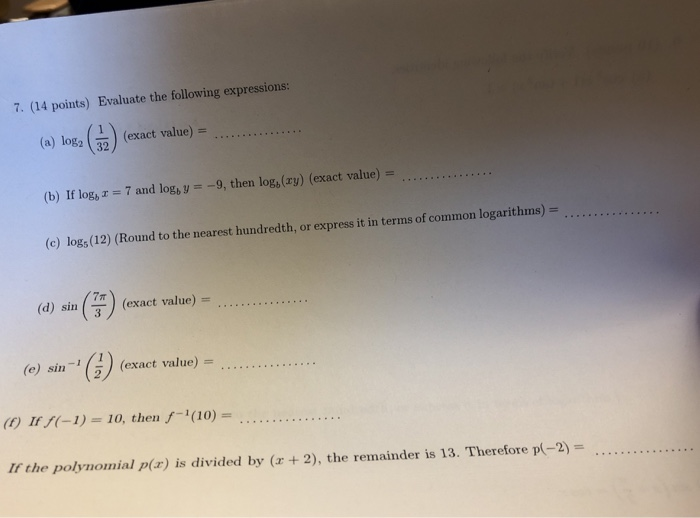 Solved 7. (14 points) Evaluate the following expressions: | Chegg.com
