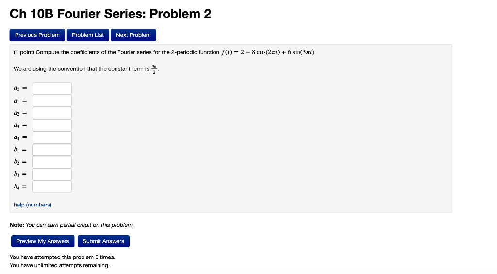 Solved (1 point) Compute the coefficients of the Fourier | Chegg.com Solved (1 point) Compute the coefficients of the Fourier | Chegg.com