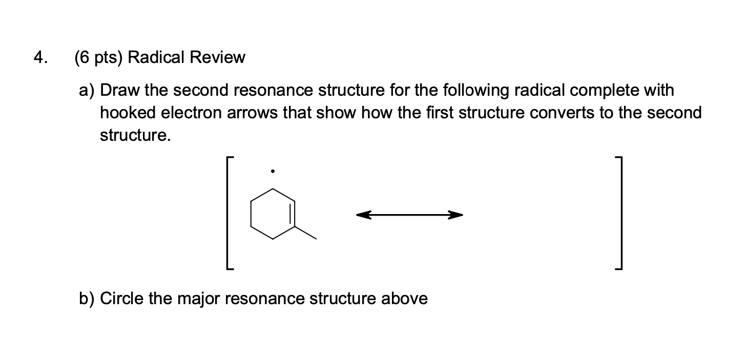 Solved a) ﻿Draw the second resonance structure for the | Chegg.com