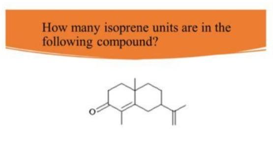 Solved How many isoprene units are in the following | Chegg.com