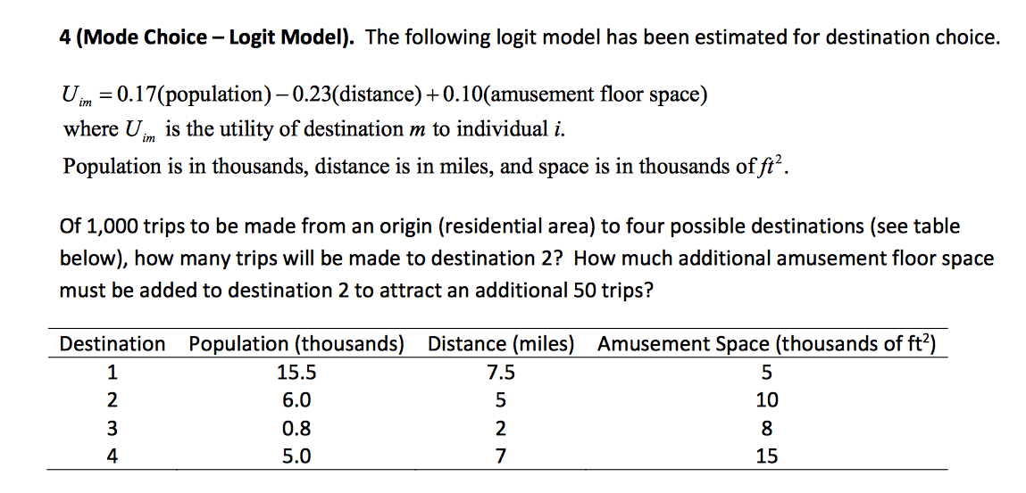 Solved 4 (Mode Choice - Logit Model). The following logit | Chegg.com
