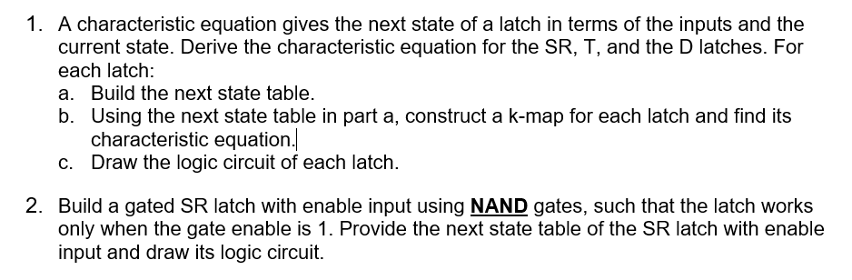 Solved 1. A characteristic equation gives the next state of | Chegg.com