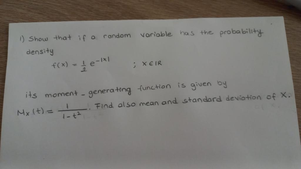 Solved 1) Show that if a random variable has the probability | Chegg.com