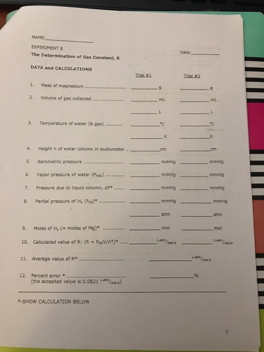 Solved NAME: EXPERIMENT The Determination of Gas Constant, R | Chegg.com