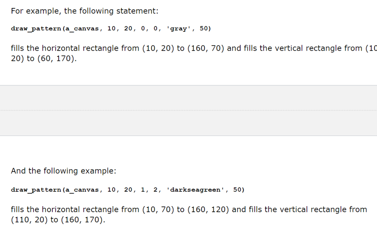 Solved 5. Complete the draw_pattern (a_canvas, x, y, | Chegg.com