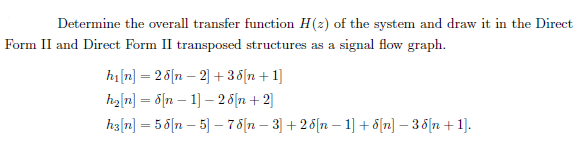 Solved Determine the overall transfer function (2) of the | Chegg.com