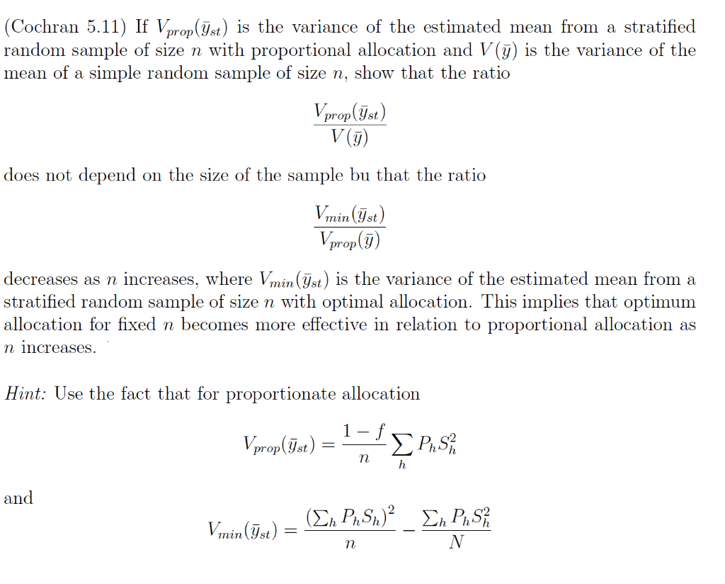 Solved (Cochran 5.11) If Vprop (Ist) is the variance of the | Chegg.com