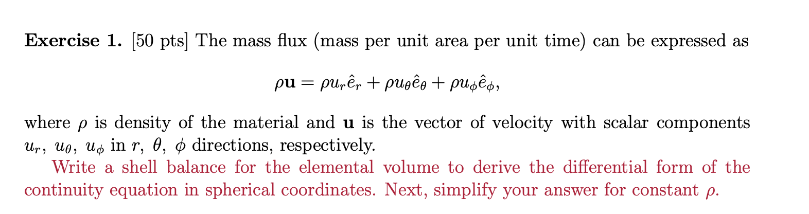 Solved Exercise 1. (50 pts) The mass flux (mass per unit | Chegg.com