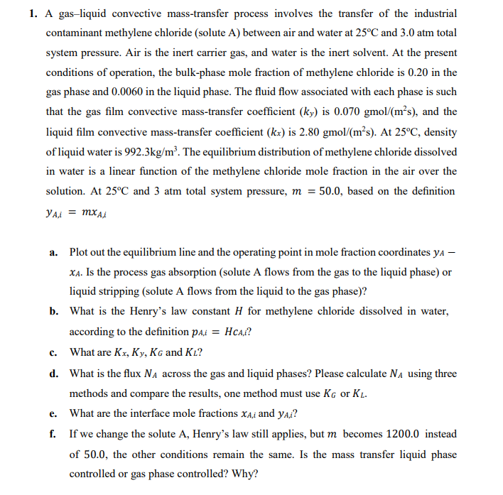 Solved 1. A gas-liquid convective mass-transfer process | Chegg.com