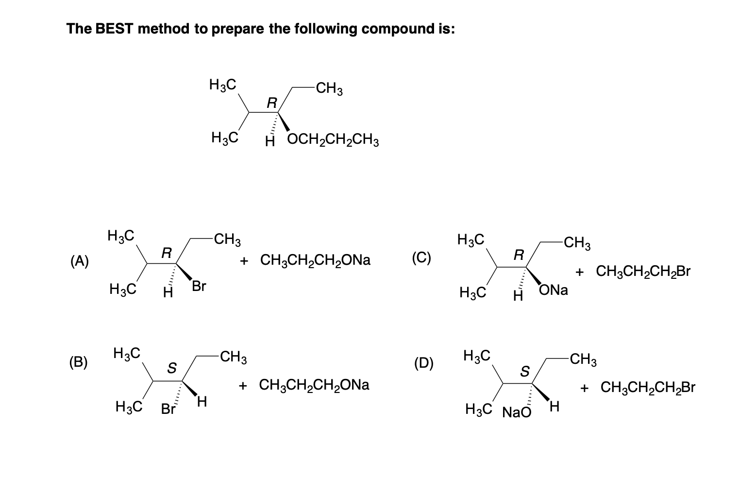 Solved The BEST method to prepare the following compound is: | Chegg.com