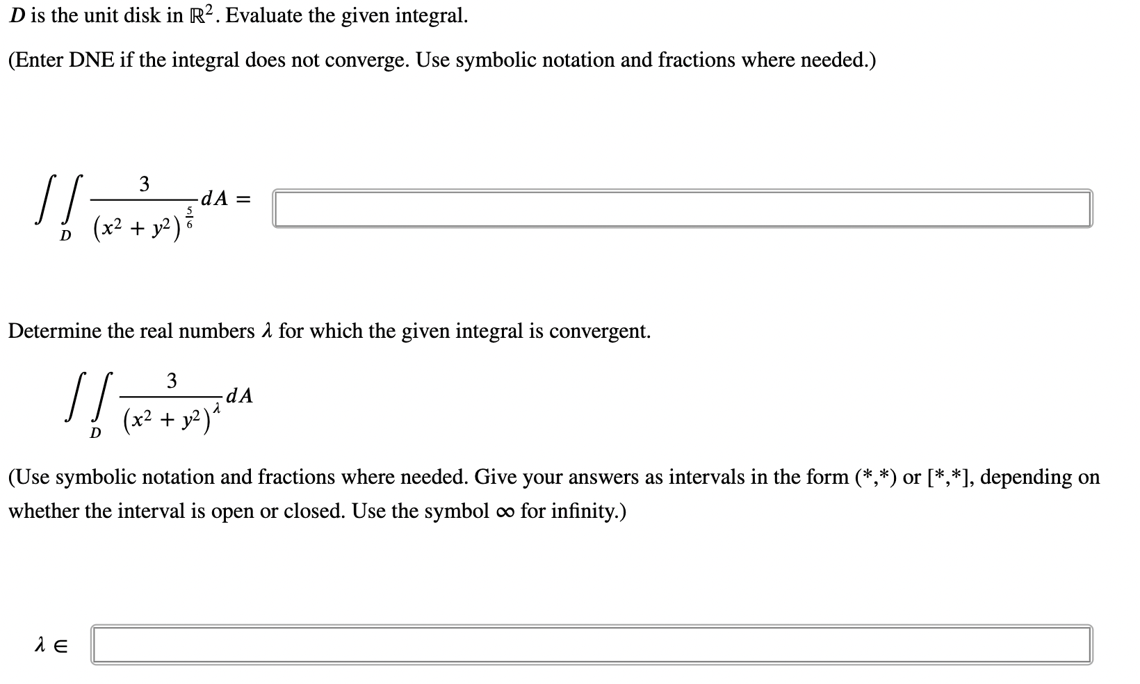 Solved D is the unit disk in R2. Evaluate the given | Chegg.com