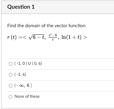 Solved Find the domain of the vector function | Chegg.com
