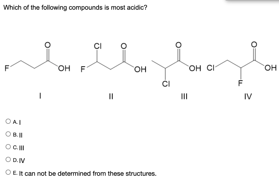Solved Which of the following compounds is most acidic? CI O | Chegg.com