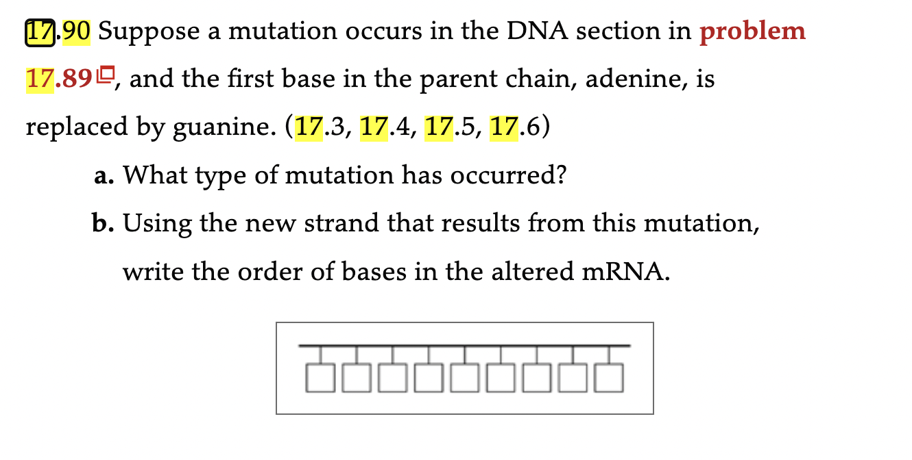 [7.90 Suppose a mutation occurs in the DNA section in | Chegg.com