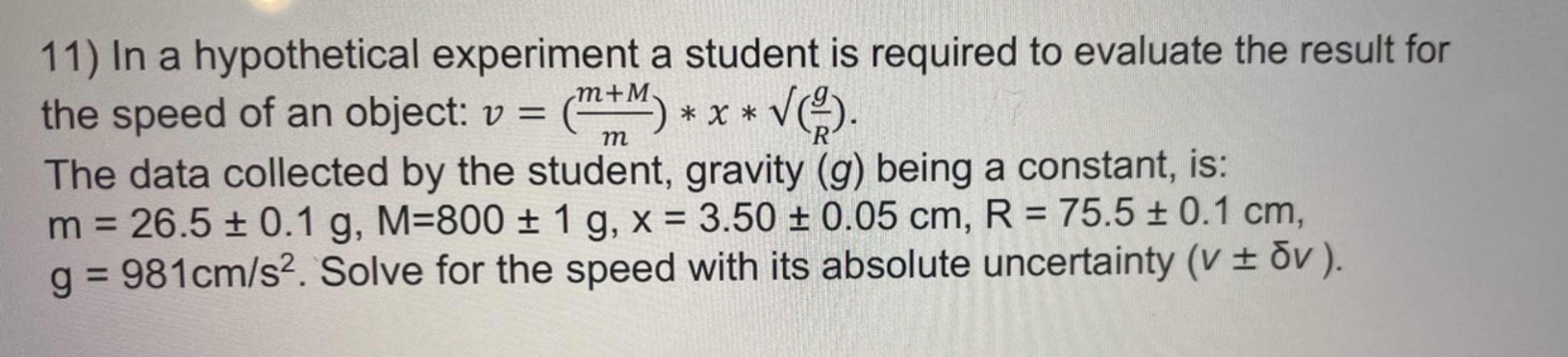 Solved In a hypothetical experiment a student is required to | Chegg.com