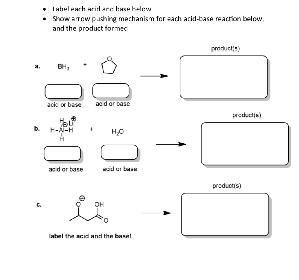 Solved • Label each acid and base below • Show arrow pushing | Chegg.com