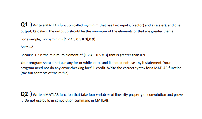Solved Q1-) write a MATLAB function called mymin.m that has | Chegg.com