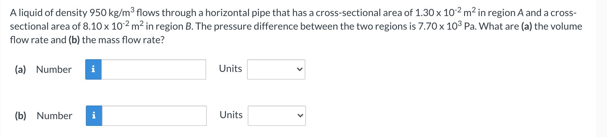 Solved A liquid of density 950 kg/m3 flows through a | Chegg.com