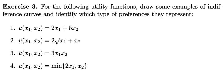 Solved Exercise 3. For the following utility functions, draw | Chegg.com