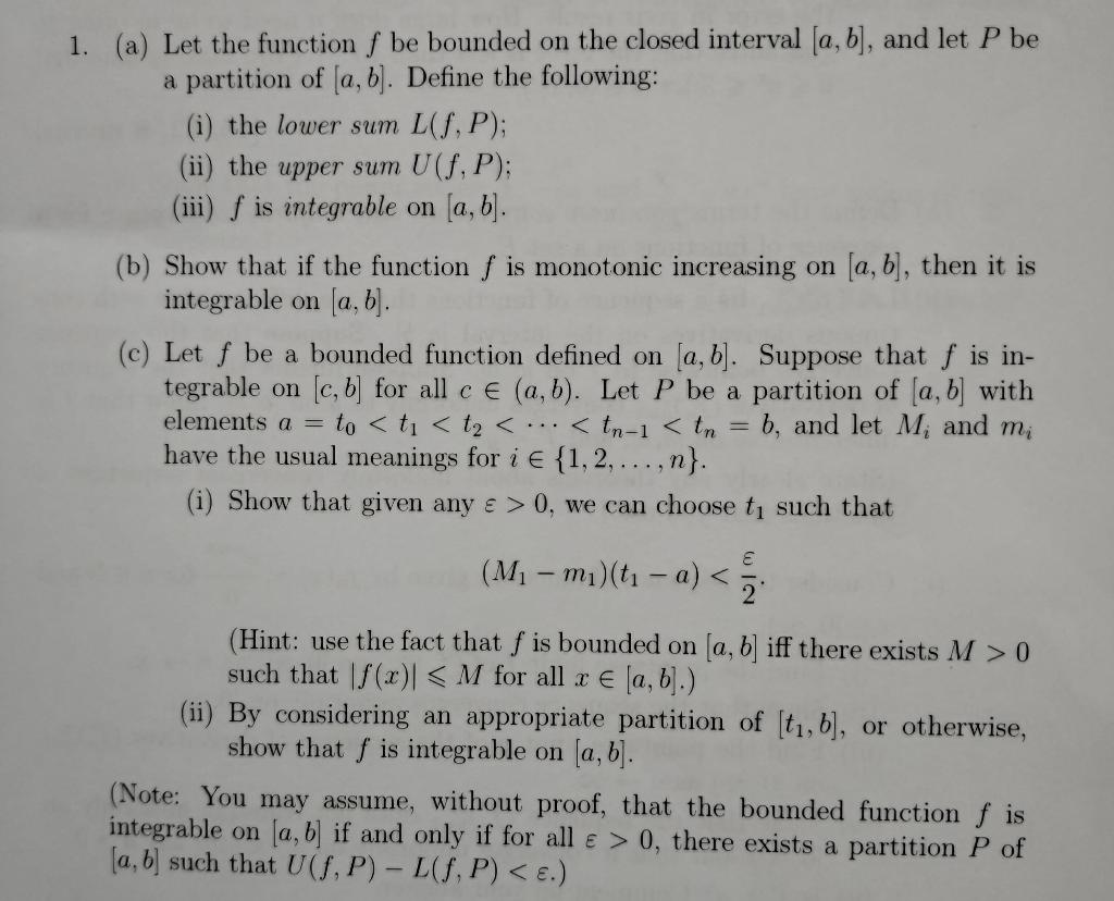 Solved 1. (a) Let the function f be bounded on the closed | Chegg.com