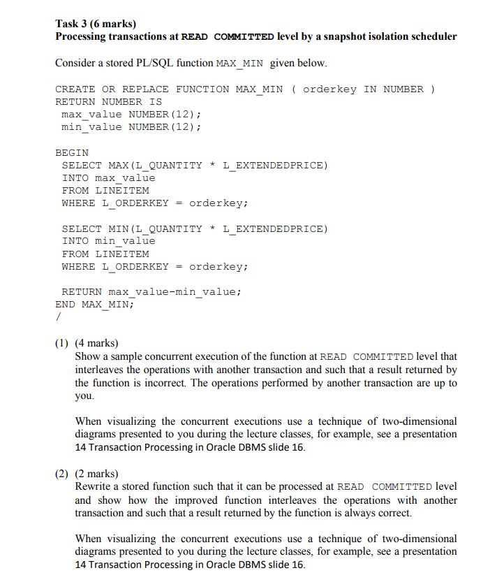 Task 3 (6 marks) Processing transactions at READ | Chegg.com