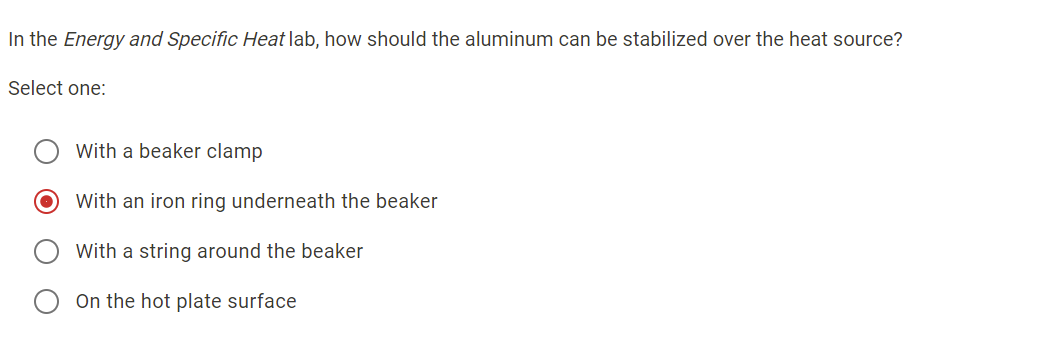 Solved In the Energy and Specific Heat lab, how should the | Chegg.com