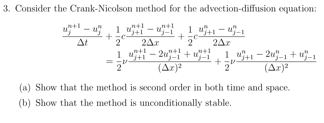 3. Consider the Crank-Nicolson method for the | Chegg.com