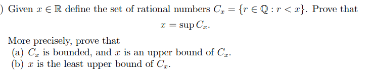 Solved Given x∈R define the set of rational numbers | Chegg.com