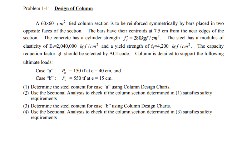 Solved A 60×60 cm2 tied column section is to be reinforced | Chegg.com