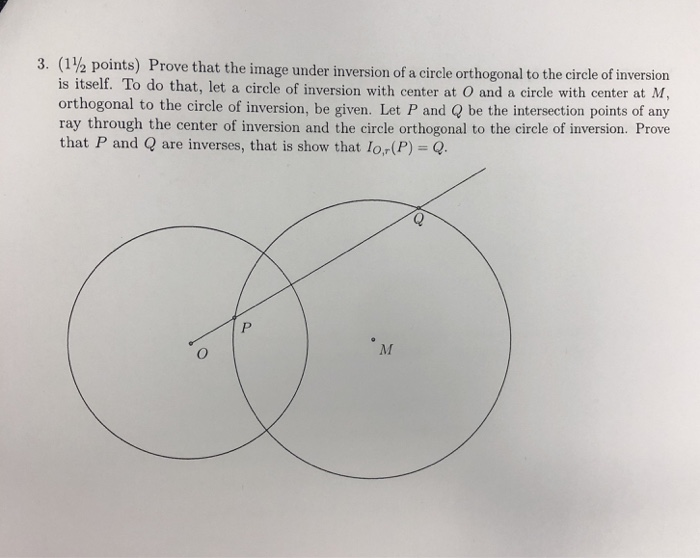 Solved points) Prove that the image under inversion of a | Chegg.com