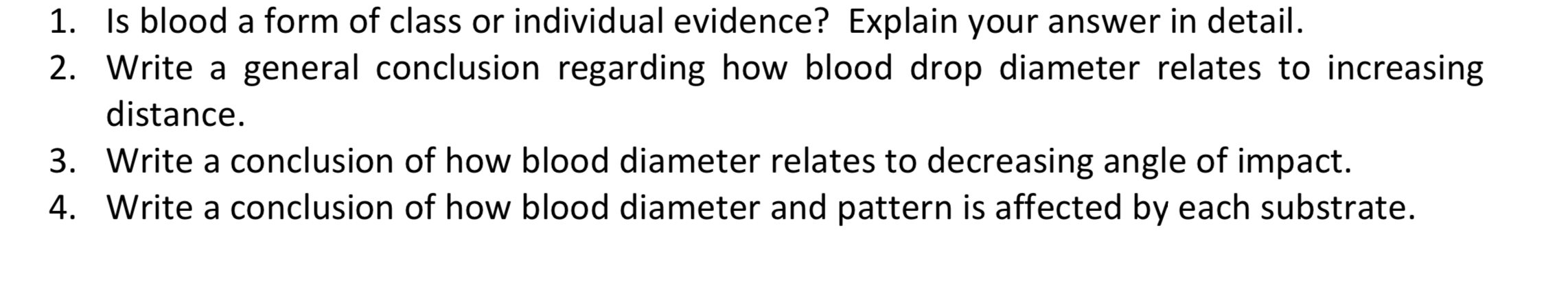 Solved 1. Is blood a form of class or individual evidence? | Chegg.com