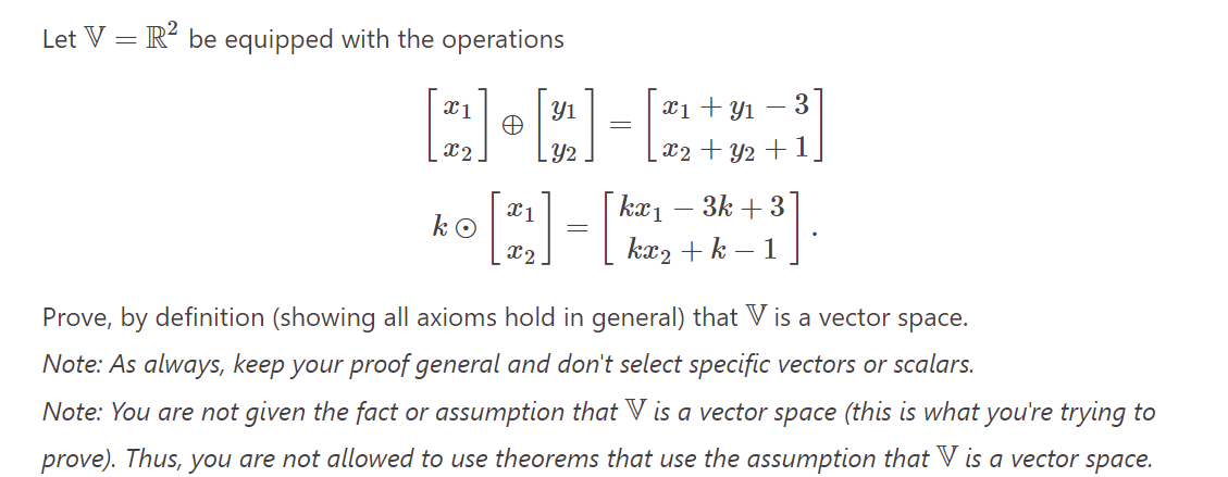 Solved Let V=R2 be equipped with the operations | Chegg.com
