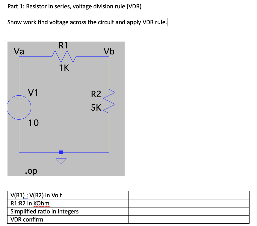 Solved Part 1: Resistor in series, voltage division rule | Chegg.com