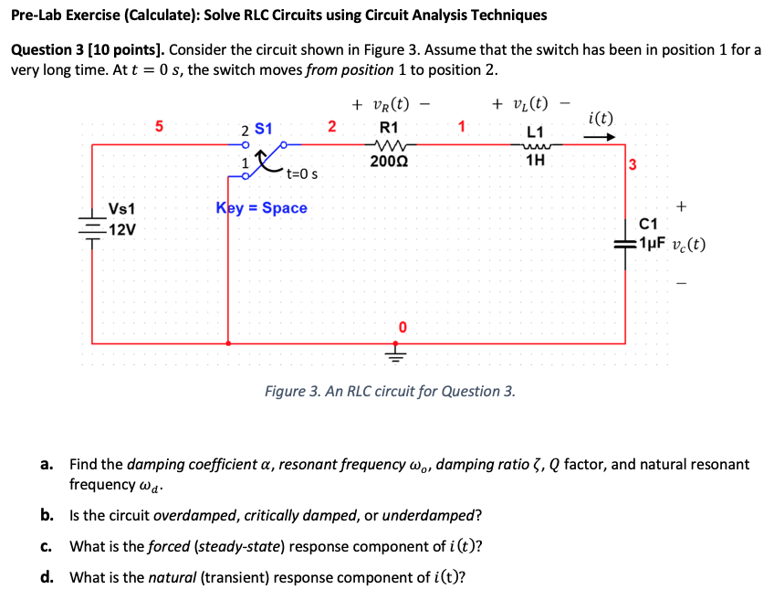 Solved Pre-Lab Exercise (Calculate): Solve RLC Circuits | Chegg.com