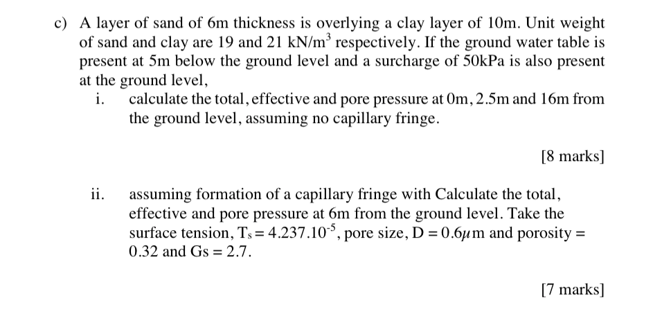 Solved c) A layer of sand of 6 m thickness is overlying a | Chegg.com