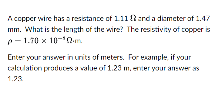 Solved A copper wire has a resistance of 1.11Ω ﻿and a | Chegg.com