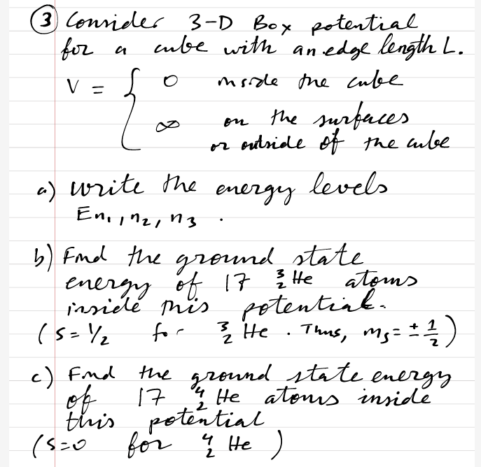 Solved (3) Consider 3-D Box potential for a cube with an | Chegg.com