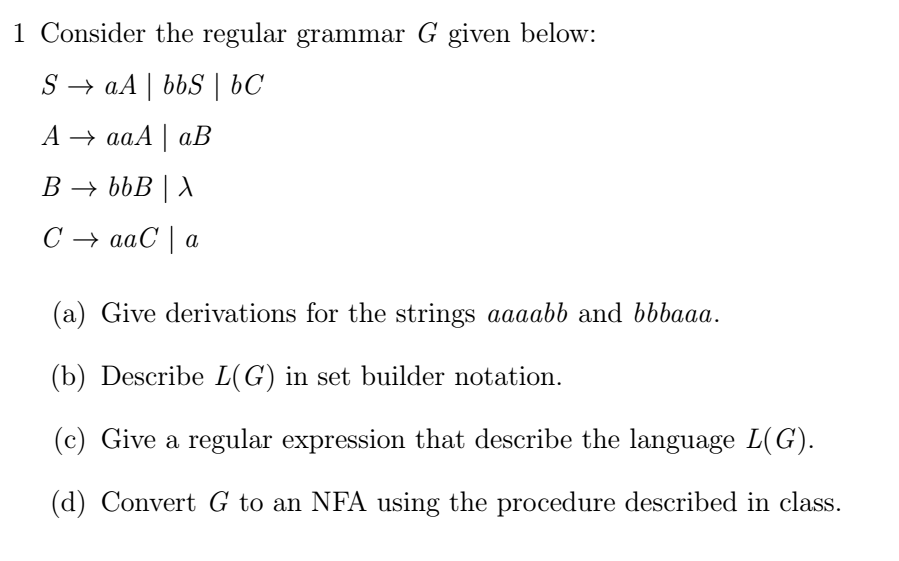 Solved 1 Consider the regular grammar G given below: | Chegg.com Solved 1 Consider the regular grammar G given below: | Chegg.com