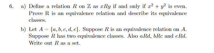 Solved 6. a) Define a relation R on Z as xRy if and only if | Chegg.com