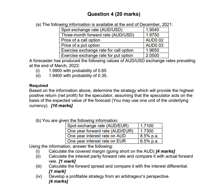 Solved Question 4 (20 marks) (a) The following information | Chegg.com