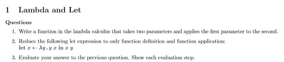 Solved 1 Lambda and Let Questions 1. Write a function in the | Chegg.com