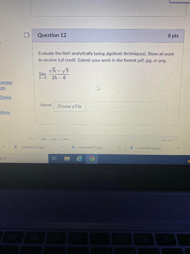 Solved Evaluate The Limit Analytically Using Algebraic