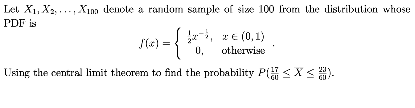Solved Let X1, X2, ..., X100 denote a random sample of size | Chegg.com