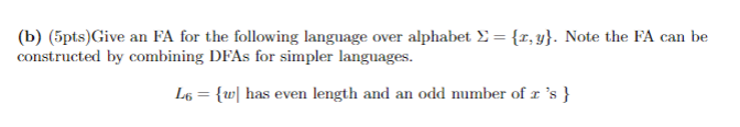 Solved (b) (5pts)Give an FA for the following language over | Chegg.com