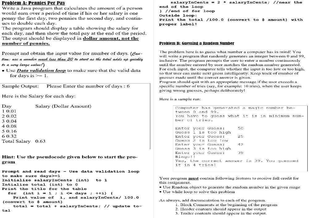 Solved Problem A: Pennies Per Pay Write a Java program that | Chegg.com