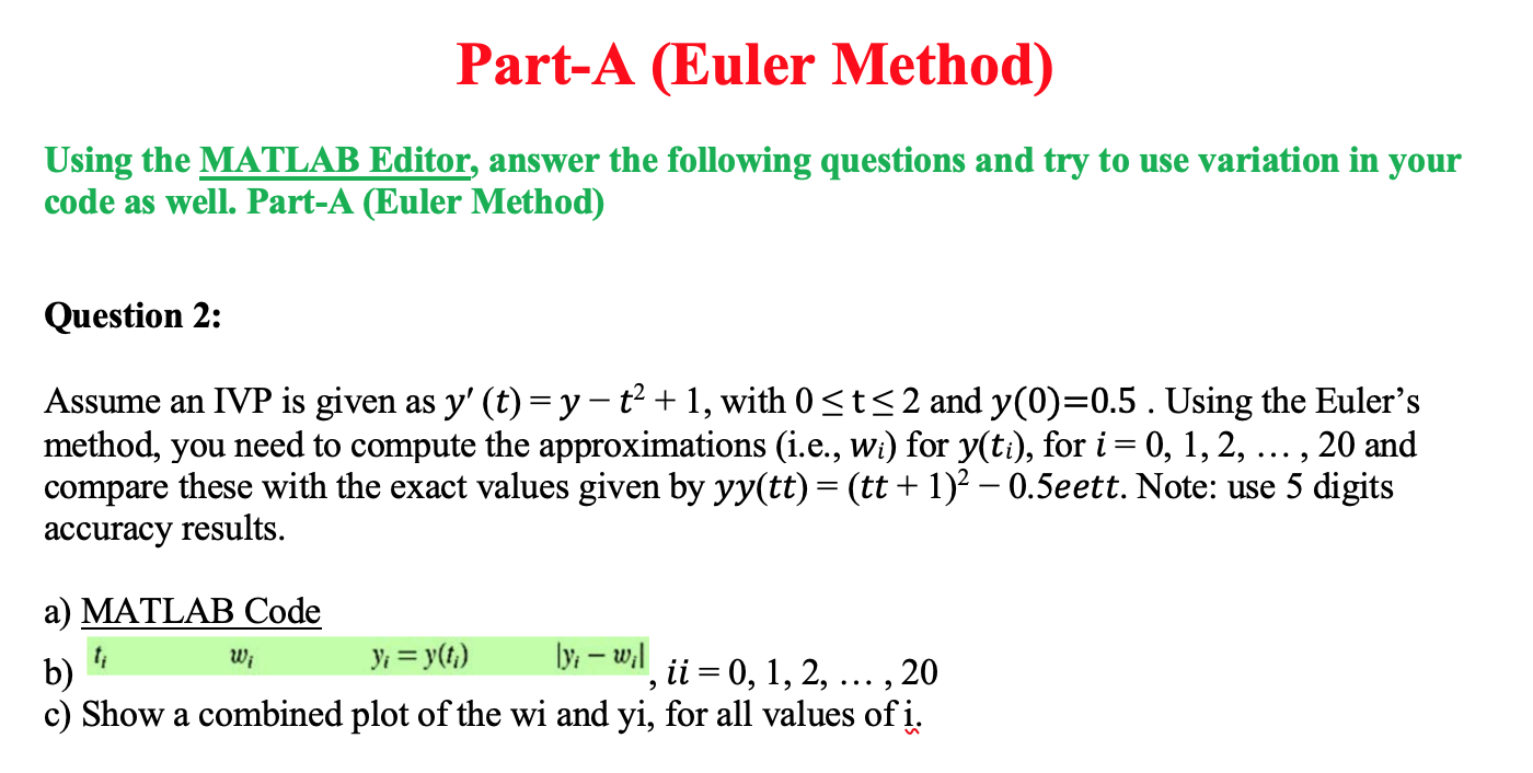 Solved Part-A (Euler Method) Using the MATLAB Editor, answer | Chegg.com