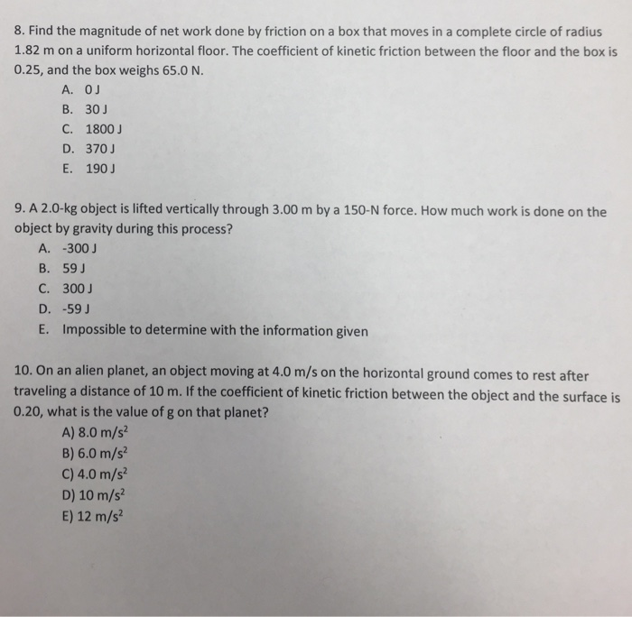 Solved 8. Find the magnitude of net work done by friction on | Chegg.com
