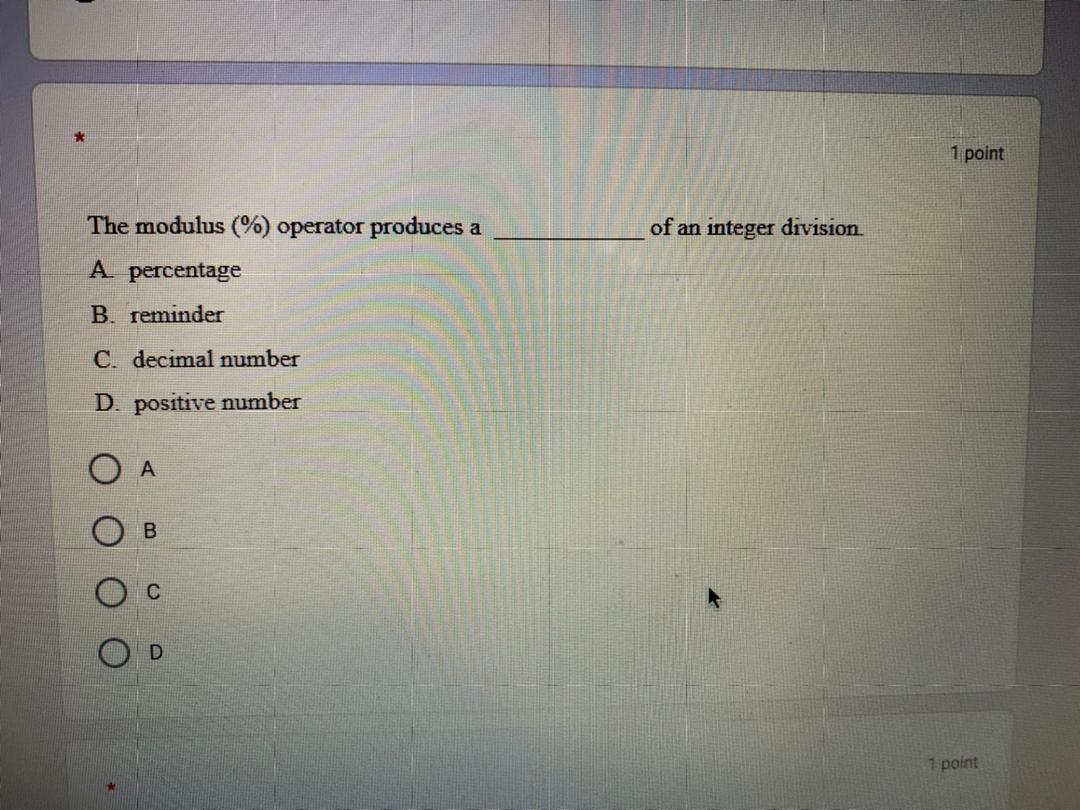 Solved 1 point of an integer division The modulus (%) | Chegg.com